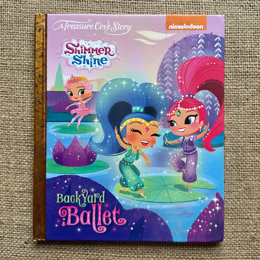 NICKELODEON SHIMMER SHINE: BACKYARD BALLET, Hobbies & Toys, Books ...
