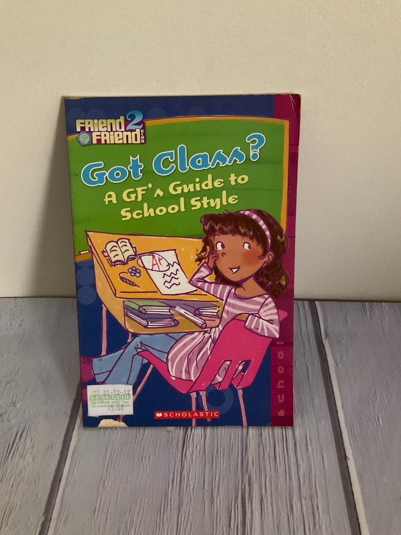 scholastic - got class? A gf's guide to school style -friend2friend ...