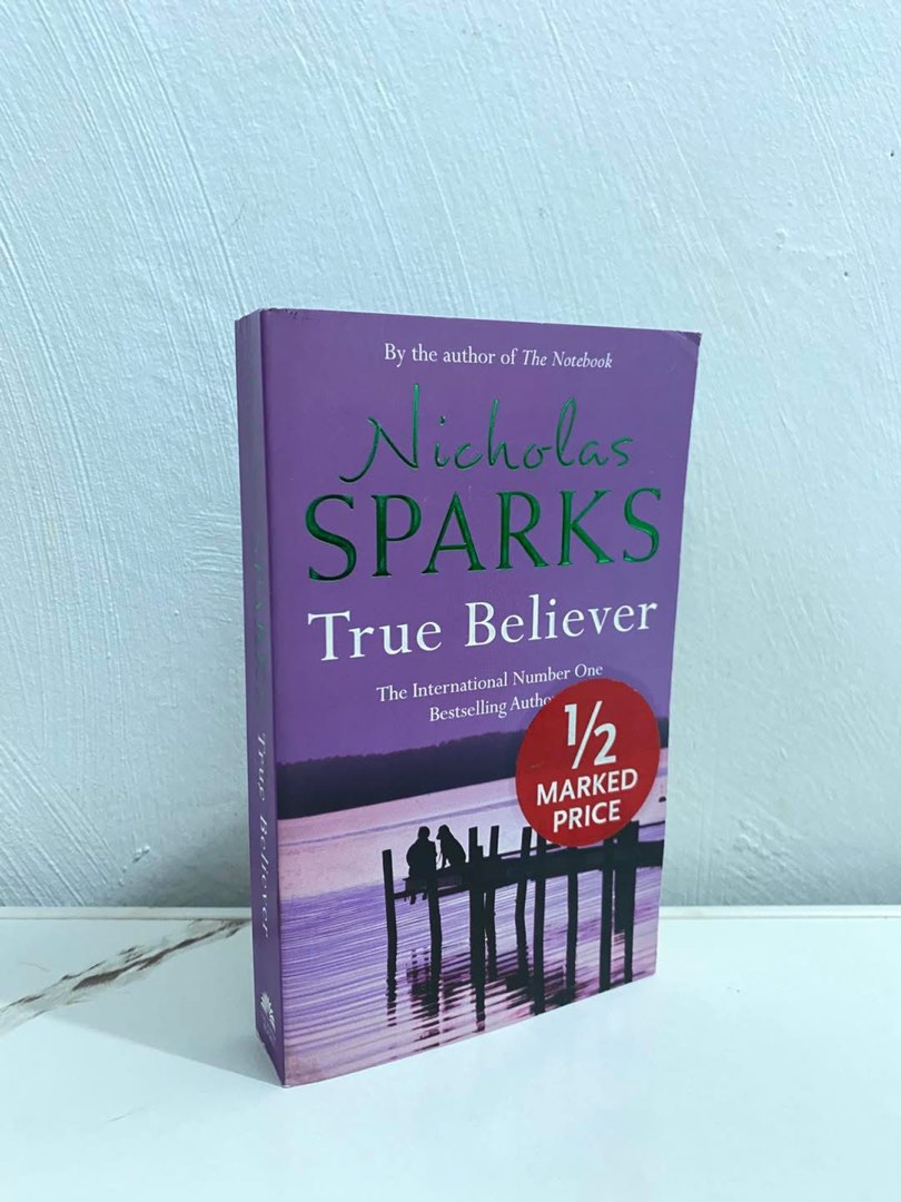 True Believer by NICHOLAS SPARKS, Hobbies & Toys, Books & Magazines ...