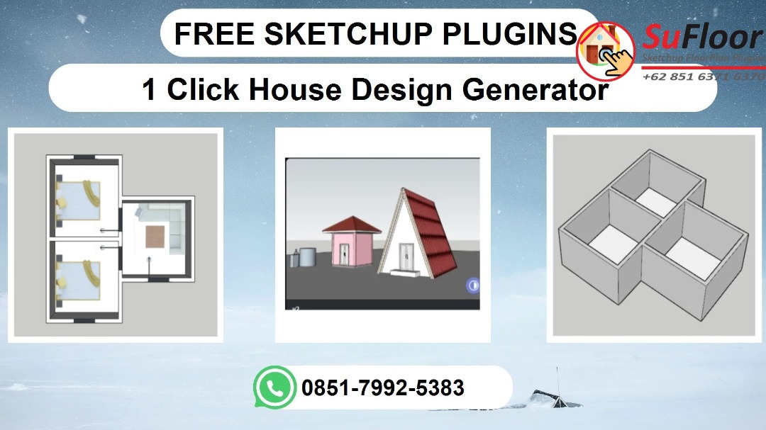 FREE, WA 0851-7992-5383 SKETCHUP PLUGINS 1 Click House Design Generator ...