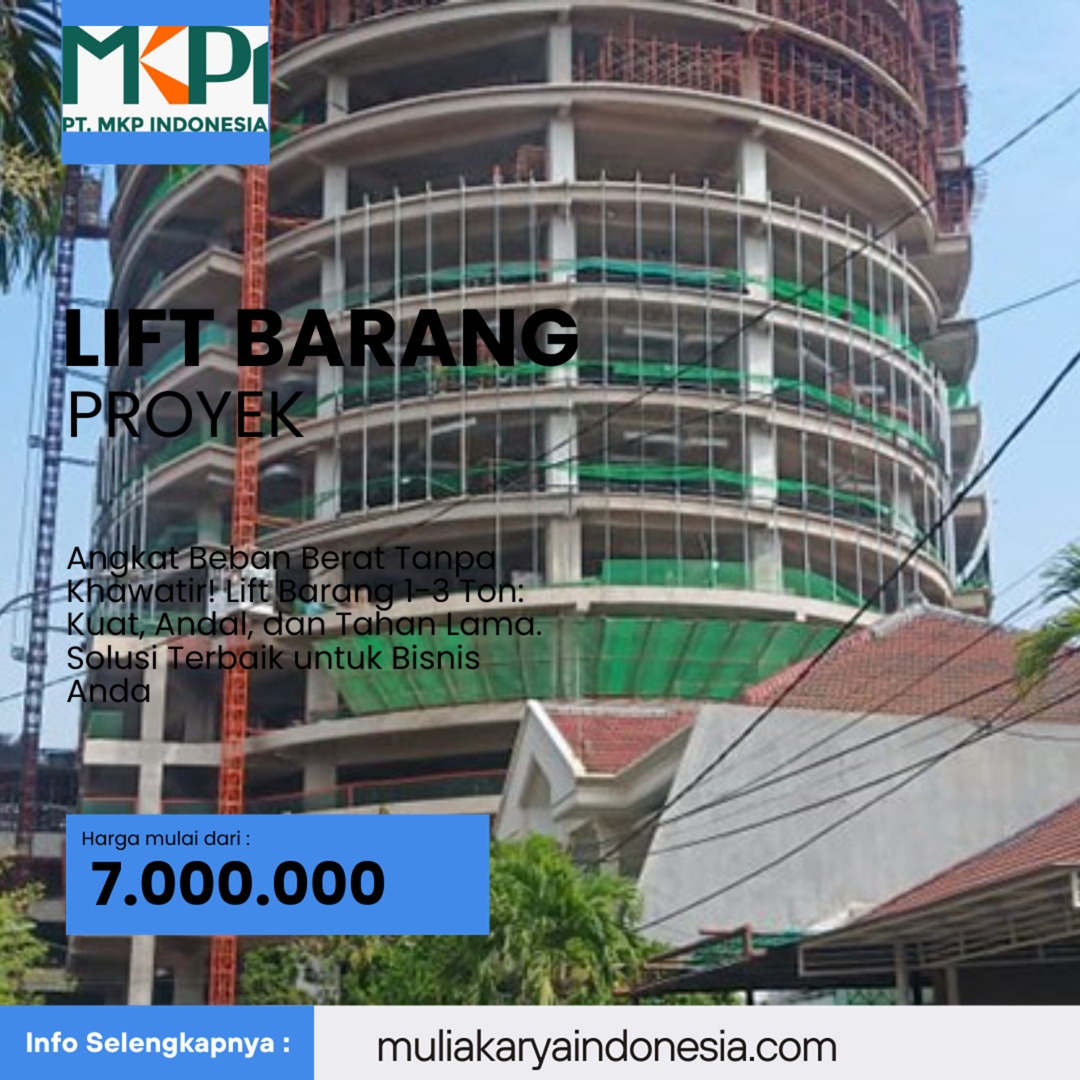 Sewa Lift Proyek, Lift Barang 4 Lantai NGANJUK, Lift Barang 5 Lantai ...