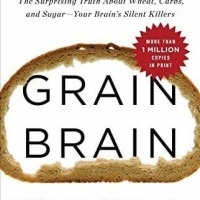 Perlmutter, David - Grain Brain: The Surprising Truth about Wheat ...