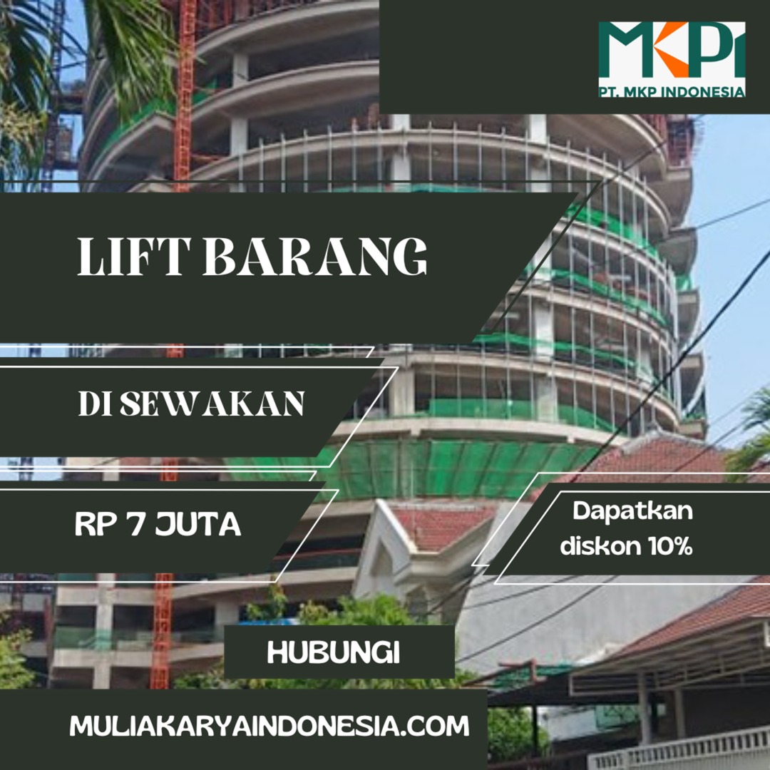 Sewa Lift Proyek, Lift Angkut Barang KOTA PROBOLINGGO, Lift Angkat ...