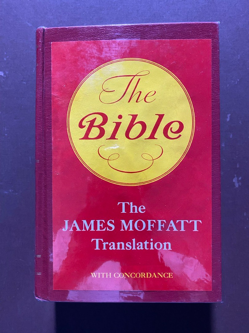 The Bible: James Moffatt Translation (with Concordance), Hobbies & Toys ...