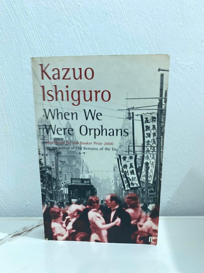 When We Were Orphans by KAZUO ISHIGURO, Hobbies & Toys, Books ...