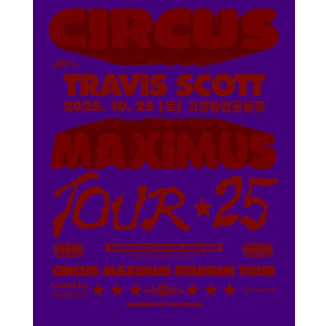 🇰🇷Travis Scott ASIA CIRCUS MAXIMUS Tour 2025 Korea Goyang General Sale ...
