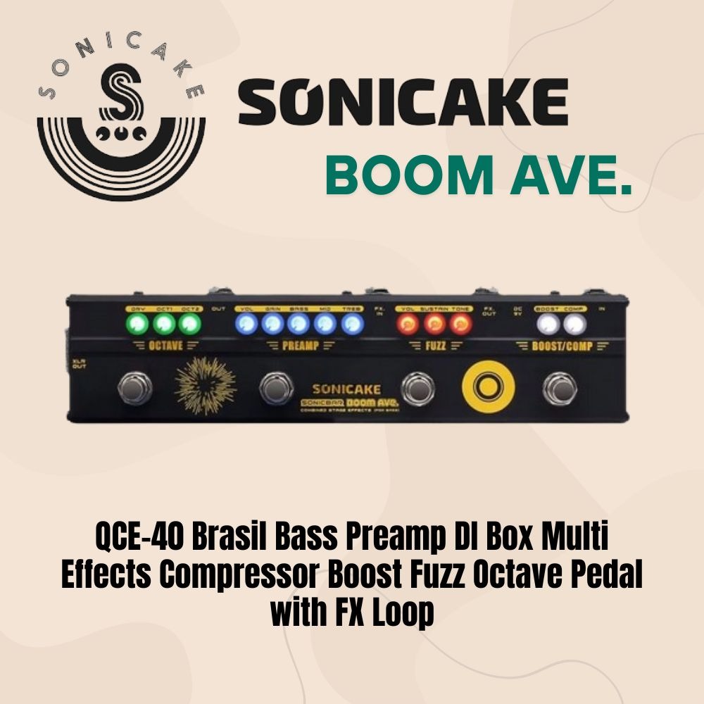Sonicake QCE-40 Boom Ave. Brasil Bass Preamp DI Box Multi Effects Compressor Boost Fuzz Octave ...