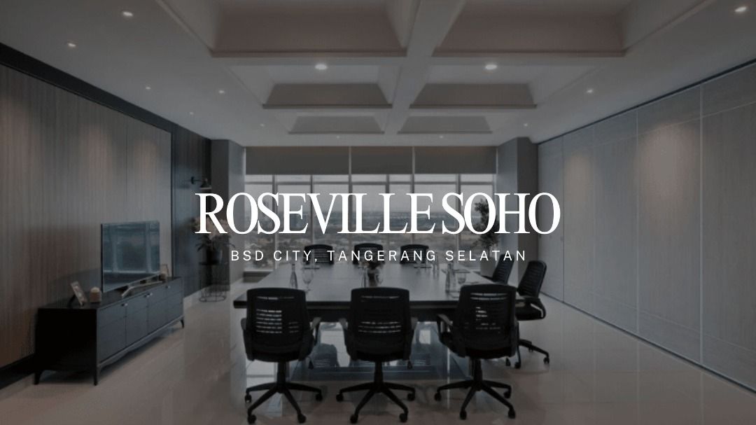 KANTOR BSD CITY ROSEVILLE SOHO AND SUITE, Properti, Dijual di Carousell