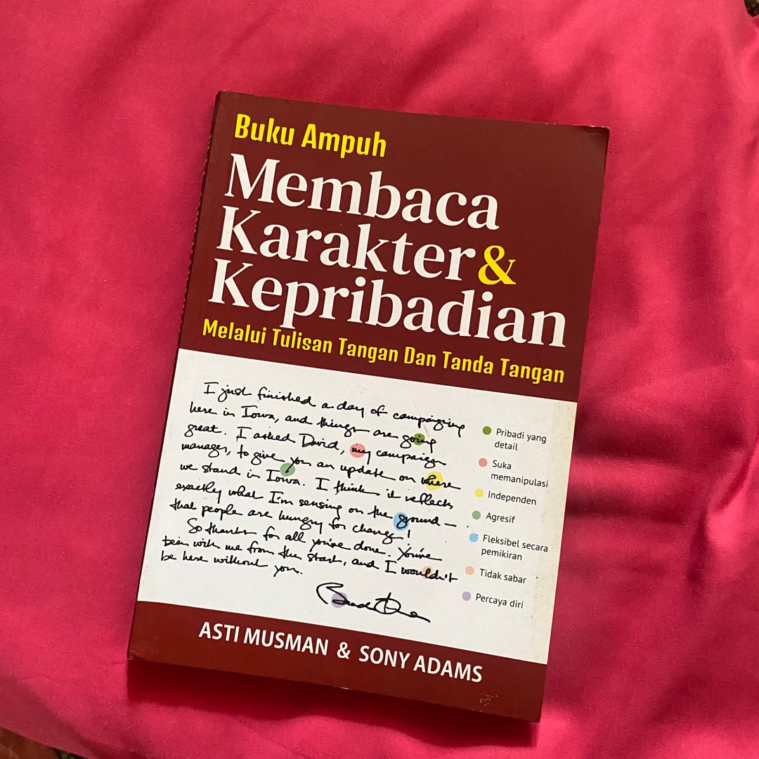 Buku Ampuh Membaca Karakter dan Kepribadian Melalui Tulisan Tangan - Asti Musman & Sony Adams ...