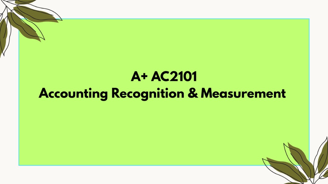 A+ AC2101 Accounting Recognition & Measurement, Hobbies & Toys, Books ...