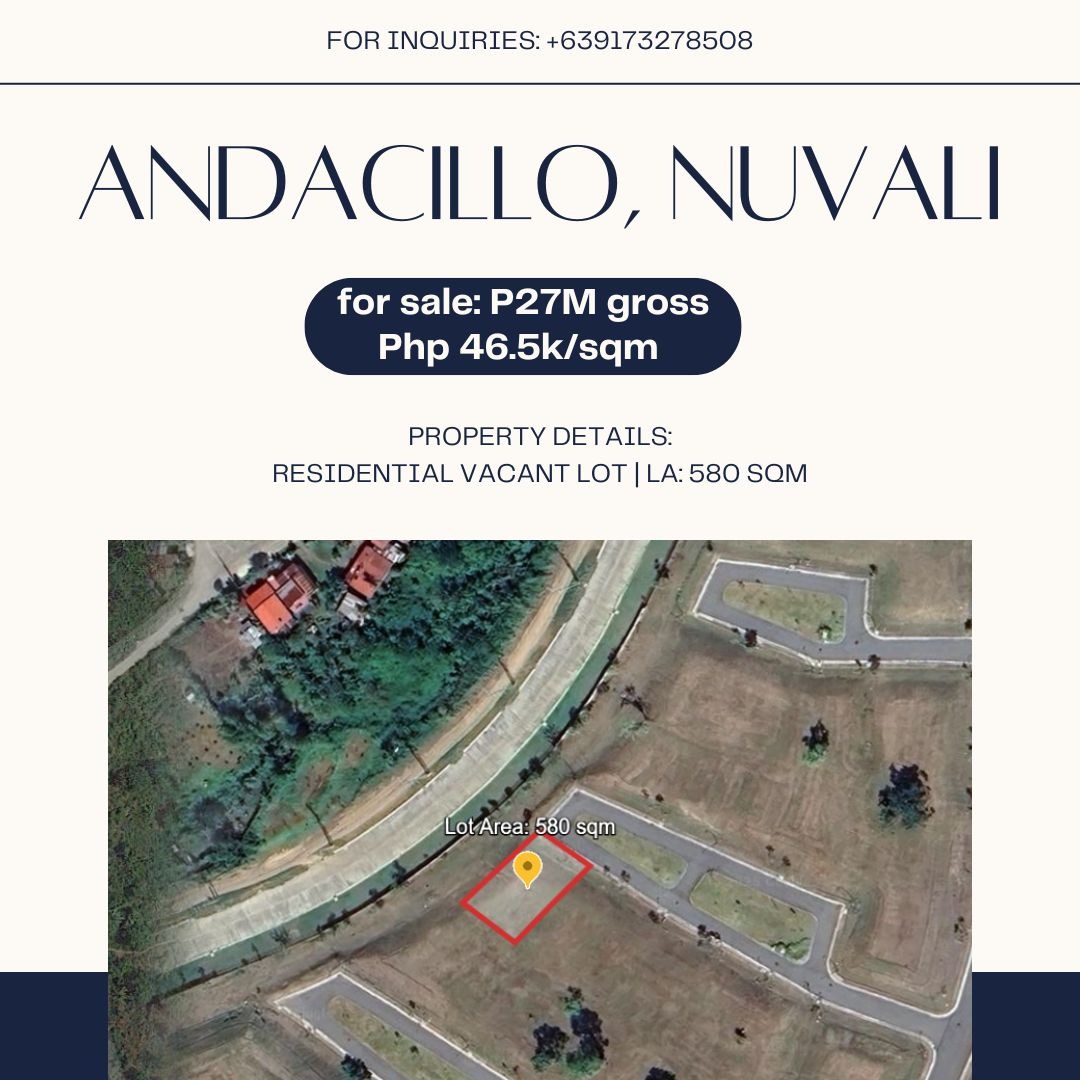 Andacillo Nuvali, Calamba, Laguna Phase 2 580sqm lot for sale, for buyer only, Property, For ...