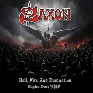 2cd-saxon-hell-fire-and-damnation-eagles-over-hellfest