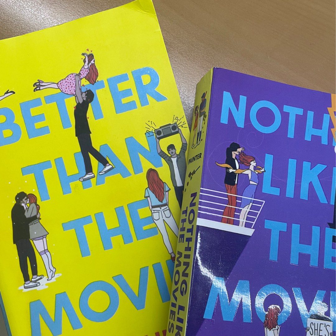 Better than the movies, Nothing like the movies by lynn painter ...