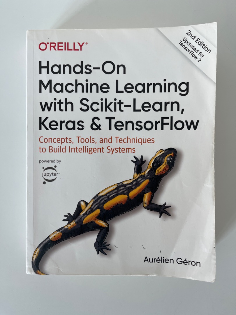 Hands-On Machine Learning with Scikit-Learn, Keras & Tensorflow ...