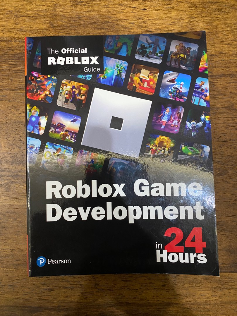 Roblox Game Development in 24 Hours: The Official Roblox Guide, Hobbies ...