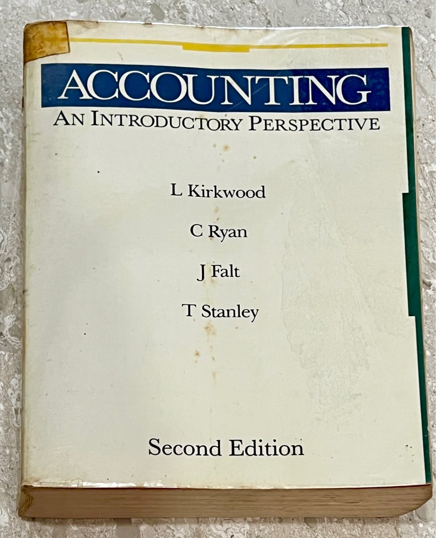 ‘Accounting - An Introductory Perspective’ by Kirkwood / Ryan / Falt ...