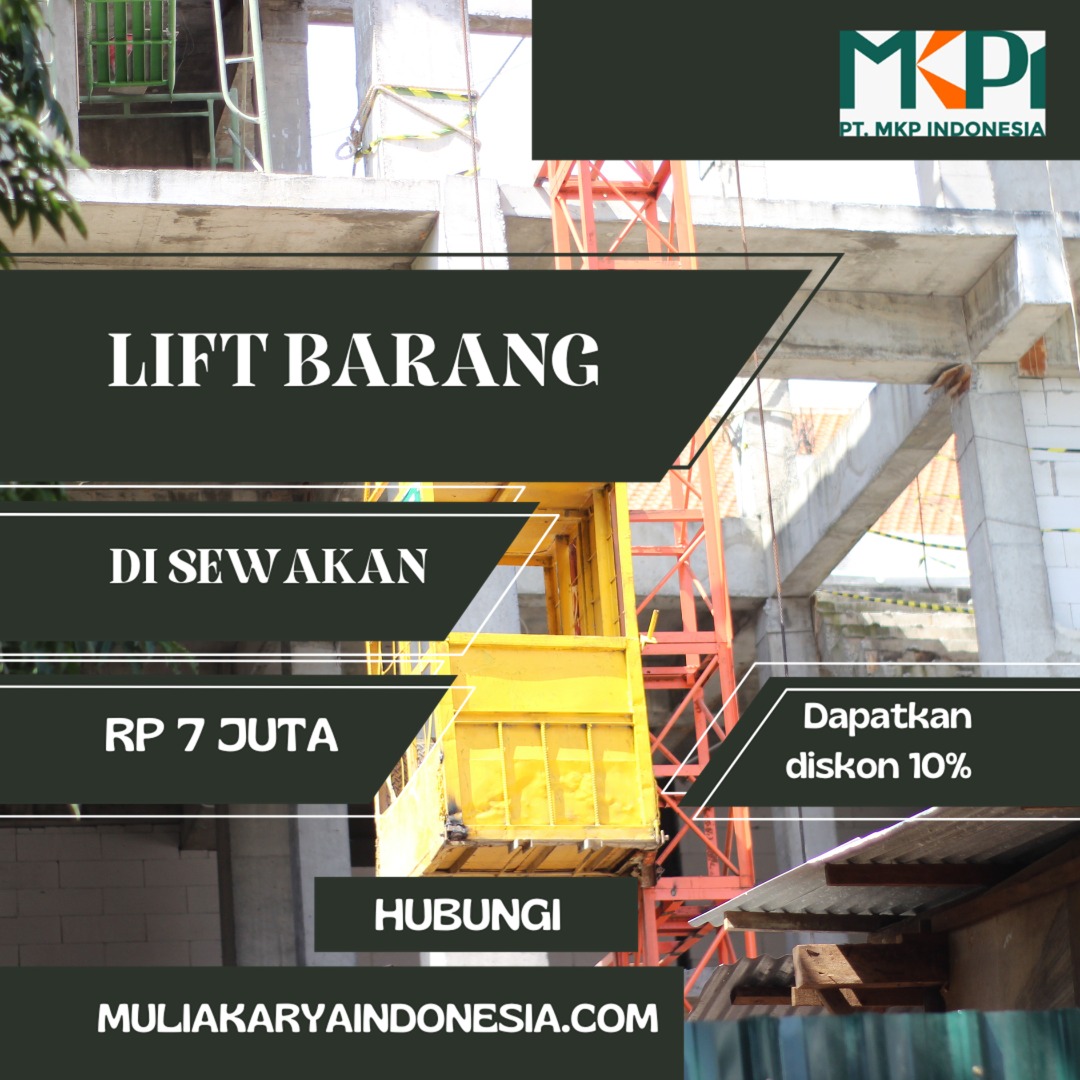 Lift Barang Sewa, Lift Barang Katrol LAMPUNG UTARA, Lift Barang Konstruksi | 0851-6279-3322 ...