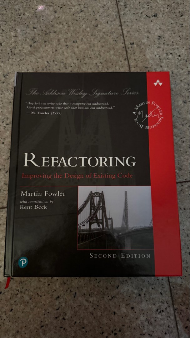 Refactoring Improving The Design Of Existing Code By Martin Fowler