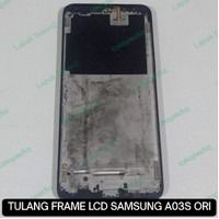 Tulang Frame LCD Samsung A03S A037 Ori Copotan, Elektronik, Lainnya di ...
