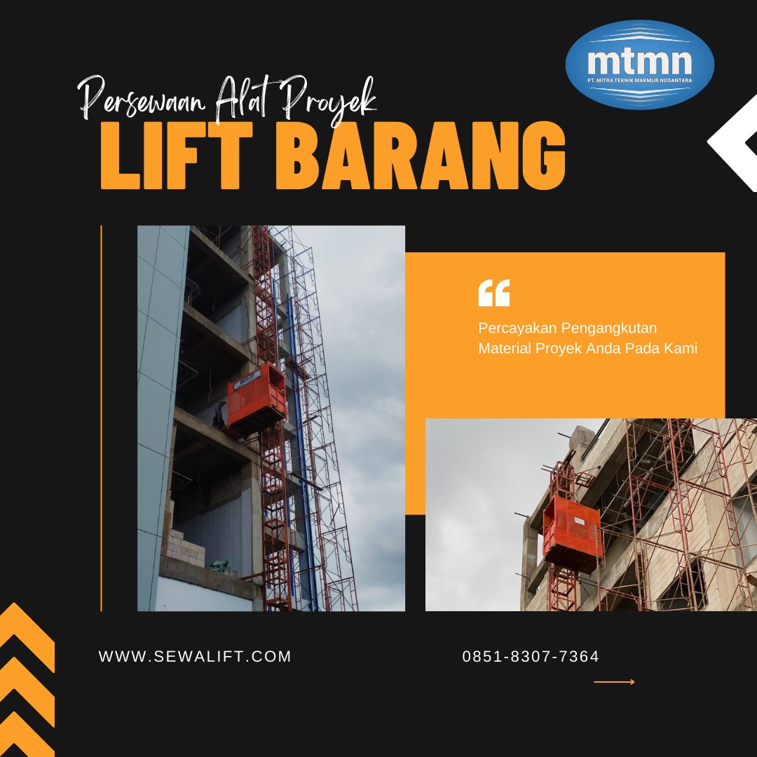 Lift Barang Material Proyek Tangerang Selatan | Alat Angkut Material ...