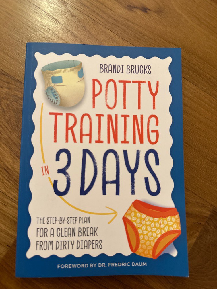 Brandi Brucks Potty Training in 3 Days: The Step-By-Step Plan for a ...