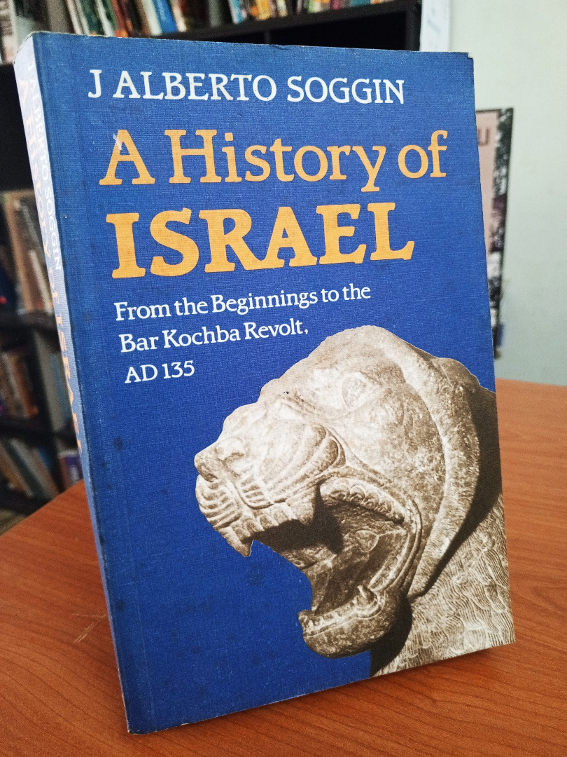 A History of Israel - From the Beginnings to the Bar Kochba Revolt - J ...