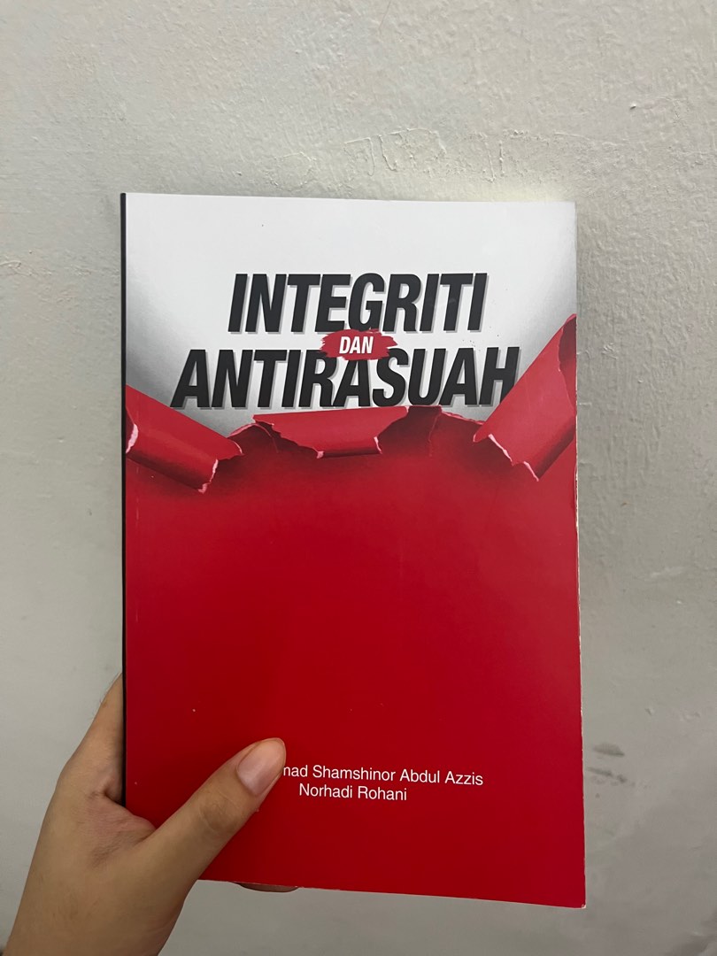 INTEGRITI DAN ANTIRASUAH KIAR UNIVERSITI MALAYA, Hobbies & Toys, Books & Magazines, Textbooks on ...