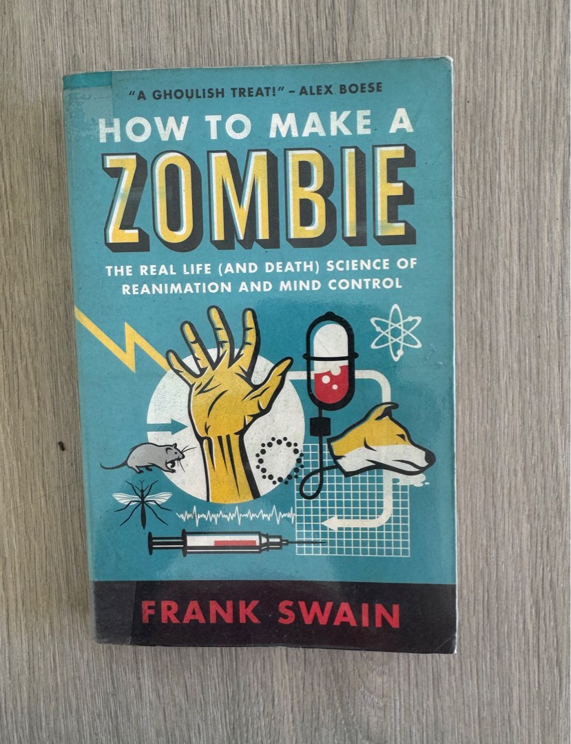 How to Make a Zombie by Frank Swain (RUSH SALE), Hobbies & Toys, Books ...