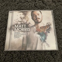 CD ORIGINAL IMPORT: MATT MORRIS - WHEN EVERYTHING BREAKS OPEN (MADE IN ...