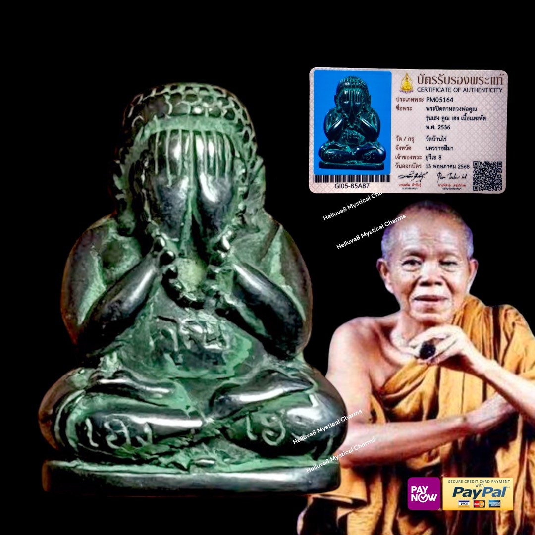 Ltd Edition! LP Koon Phra Pidta “Heng Khun Heng” meaning “ Lucky You Lucky”, Wat Ban Rai BE 2536 ...