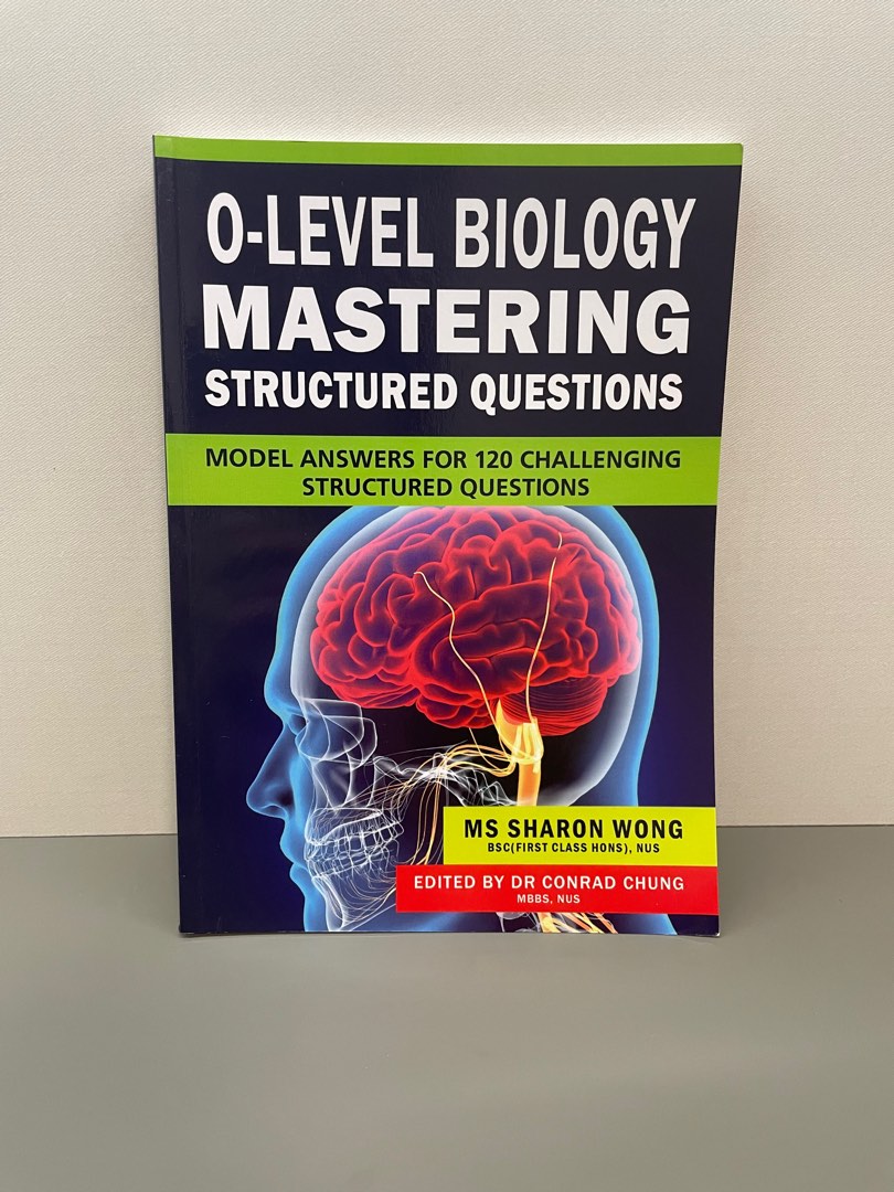 O-Level Biology Mastering Structured Questions: Model Answers For 120 ...