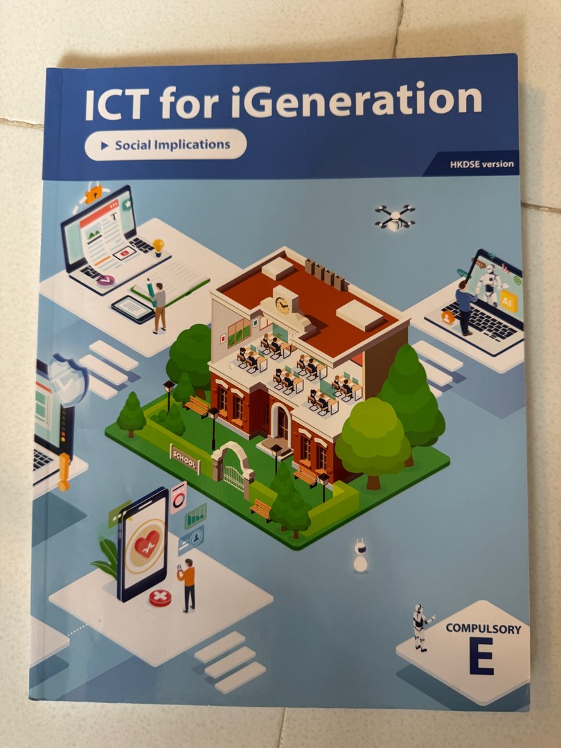 DSE ICT for IGeneration - Social Implications (compulsory E), 興趣及遊戲, 書本 & 文具, 教科書 - Carousell