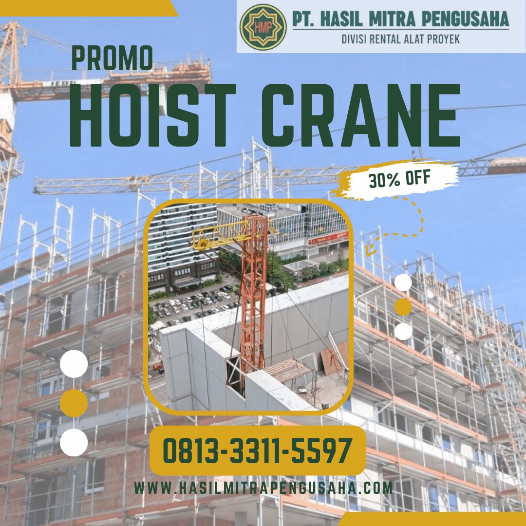 Hoist Crane Tanah Datar Provinsi Sumatera Barat | Sewa Hoist Crane Terbaik Tanah Datar Provinsi ...