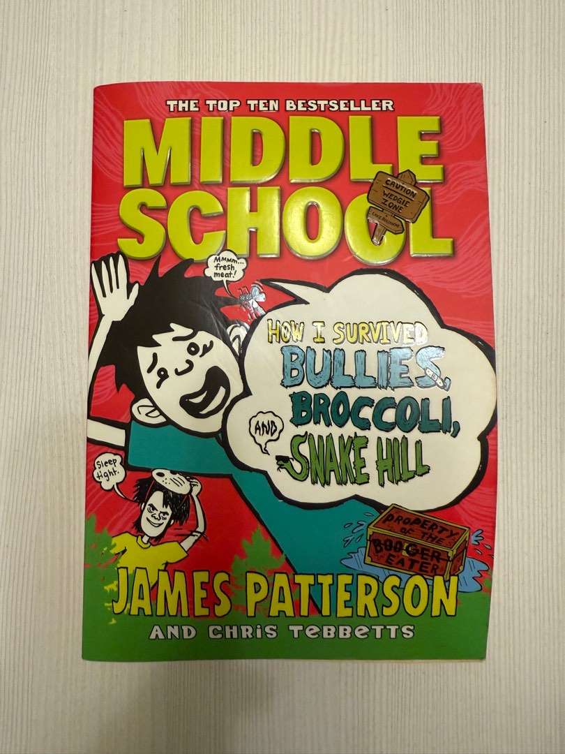How I survived bullies, broccoli and snake hill (Middle School) - James ...