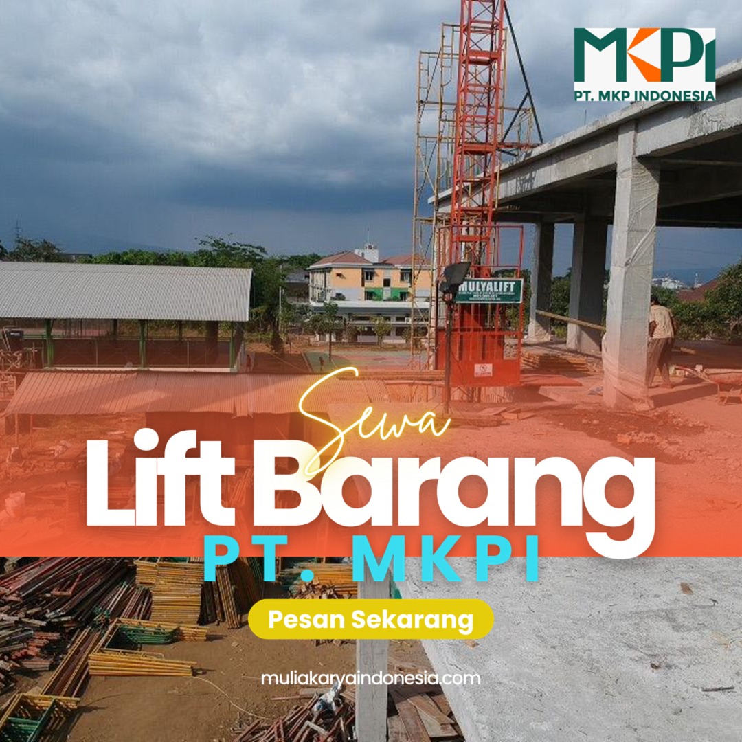 Sewa Lift Proyek, Lift Barang Kecil KOTA BANDA ACEH, Lift Barang ...