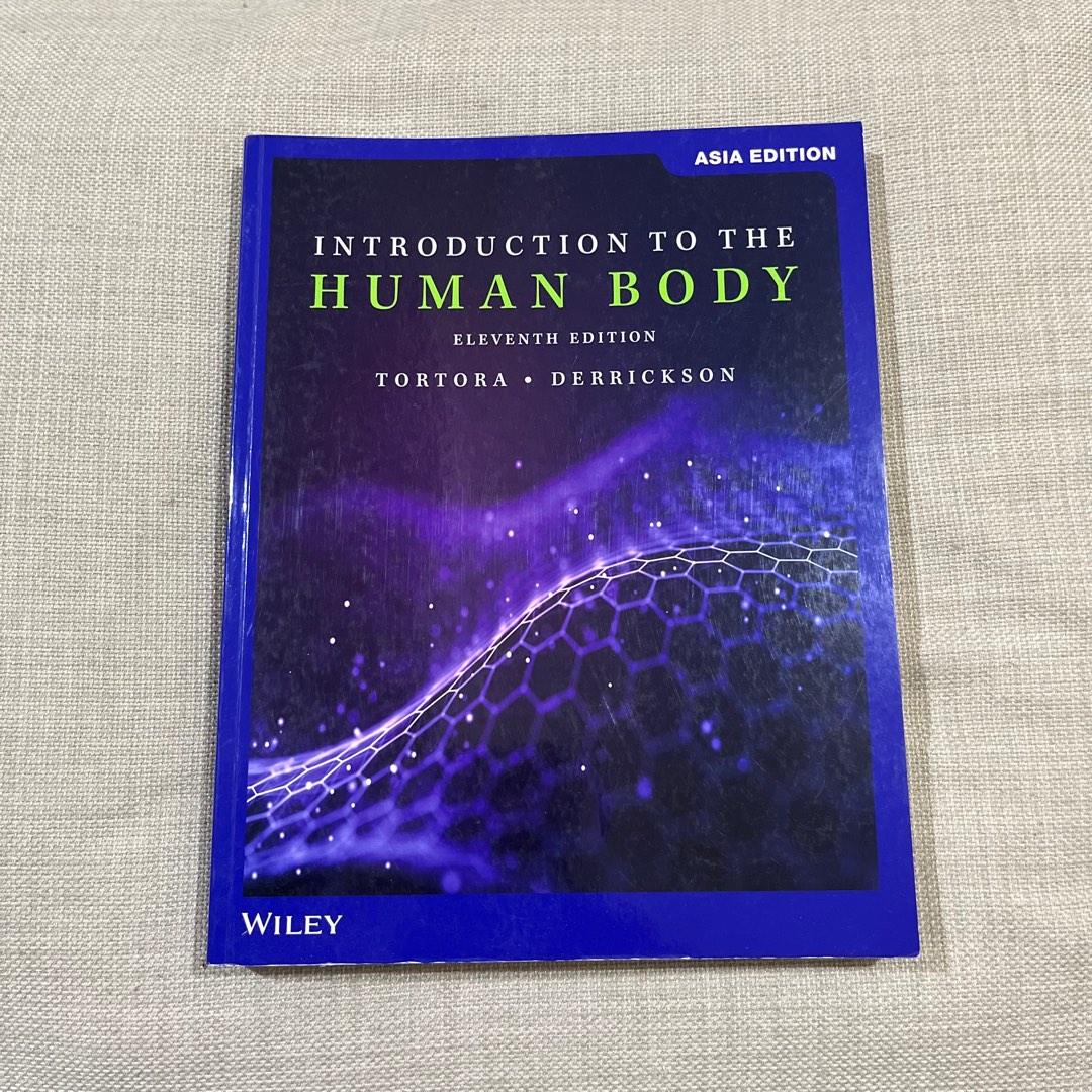 Introduction to the human body 11th edition by Tortora and Derrickson ...