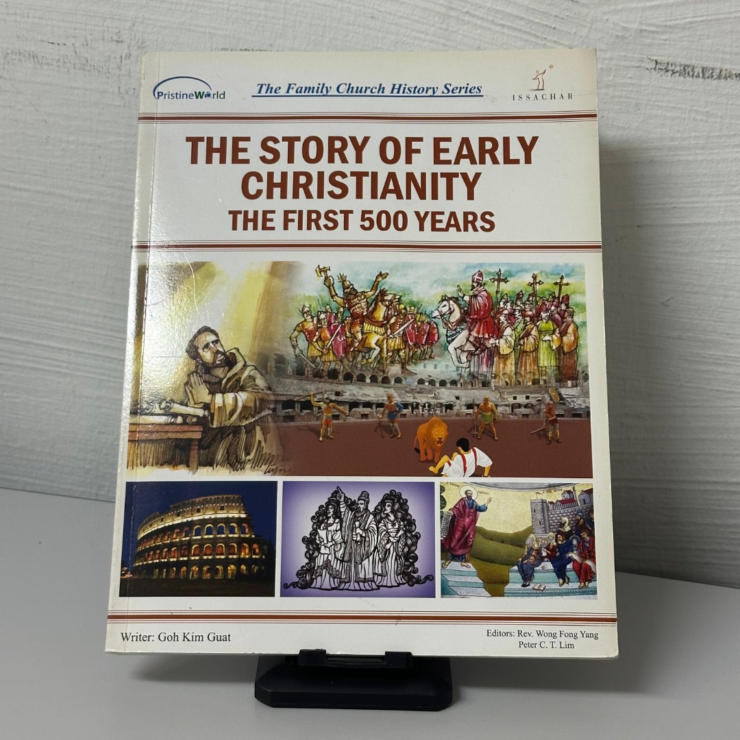 The Story of Early Christianity: The First 500 Years (The Family Church ...