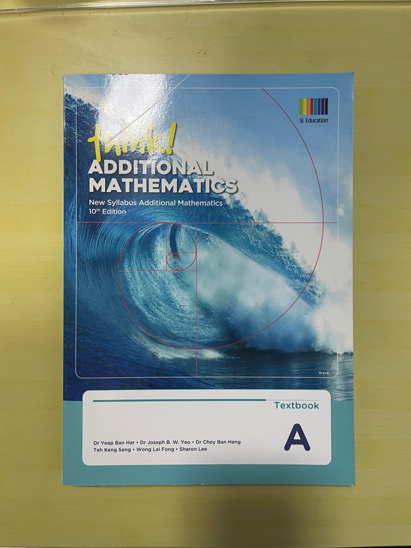 Additional Mathematics Textbook Think Mathematics O Level N Level ...
