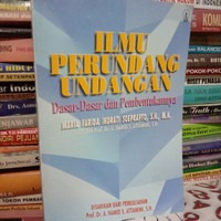 ilmu perundang-undangan dasar-dasar dan pembentukannya Maria Farida ...