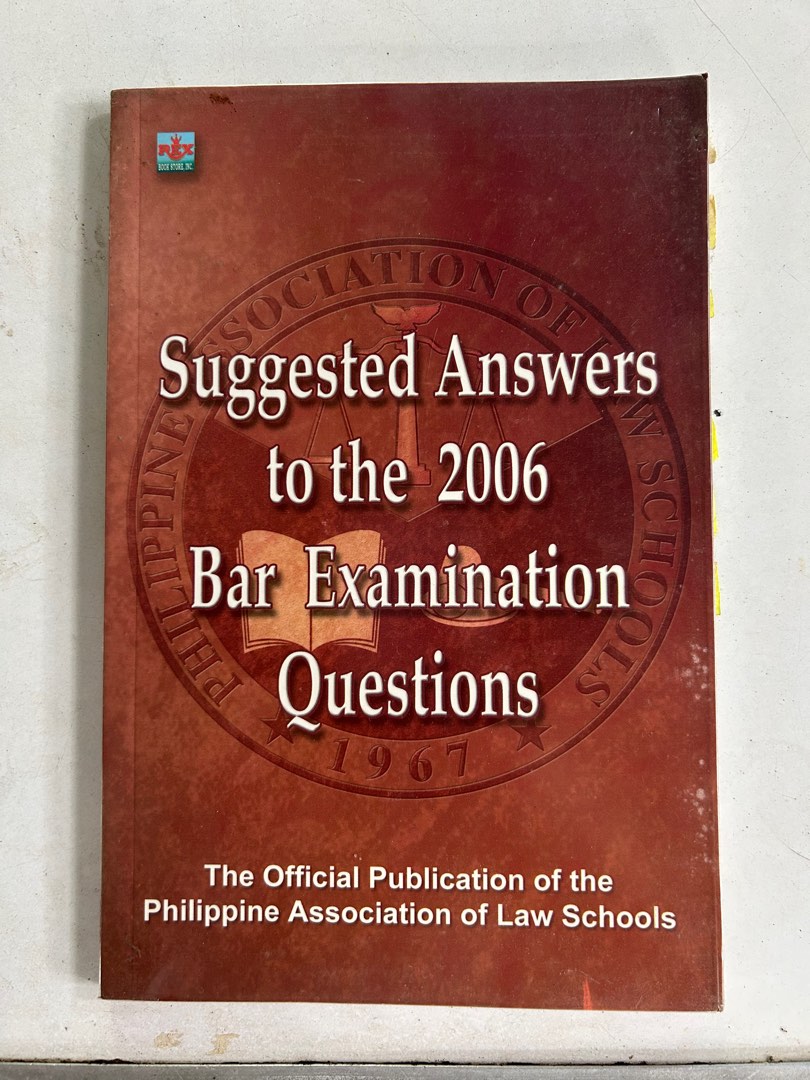 Suggested Answers to the 2006 Bar Examination Questions, Hobbies & Toys ...