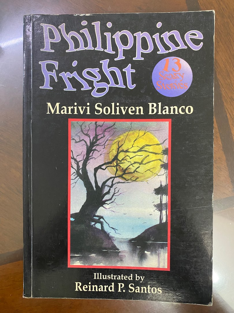 PHILIPPINE FRIGHT - 13 Scary Stories Written by Marivi Soliven Blanco ...