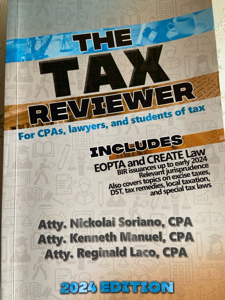 The Tax Reviewer (2024 Edition) CLWTAXN ACTTAX, Hobbies & Toys, Books ...