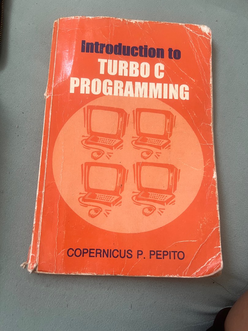 Introduction to TURBO C PROGRAMMING by Copernicus P. Pepito, Hobbies & Toys, Books & Magazines ...