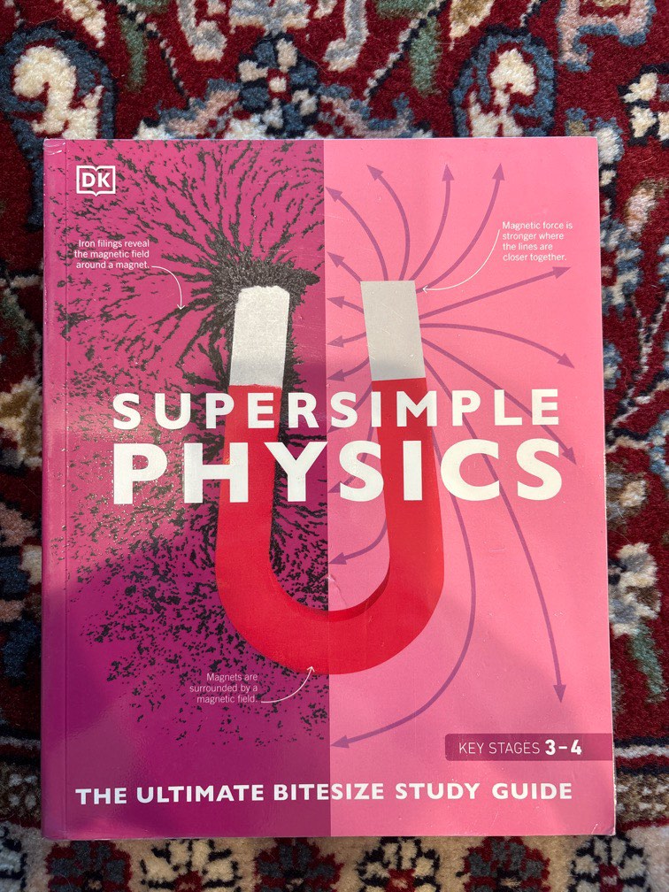 DK Supersimple Physics (for IGCSE and KS3/4), Hobbies & Toys, Books & Magazines, Textbooks on ...
