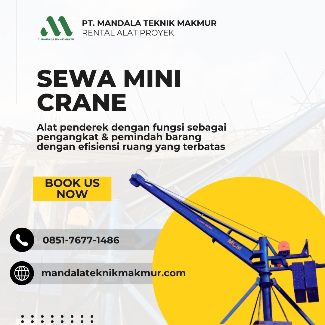 Rental Alat Proyek, Sewa Alat Proyek Wonosobo | Mini Crane, Pengangkut ...