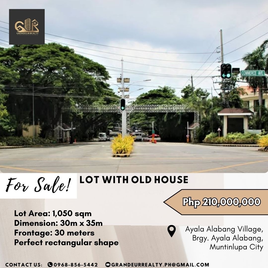 FOR SALE Lot with Old House located at Ayala Alabang Village, Brgy ...