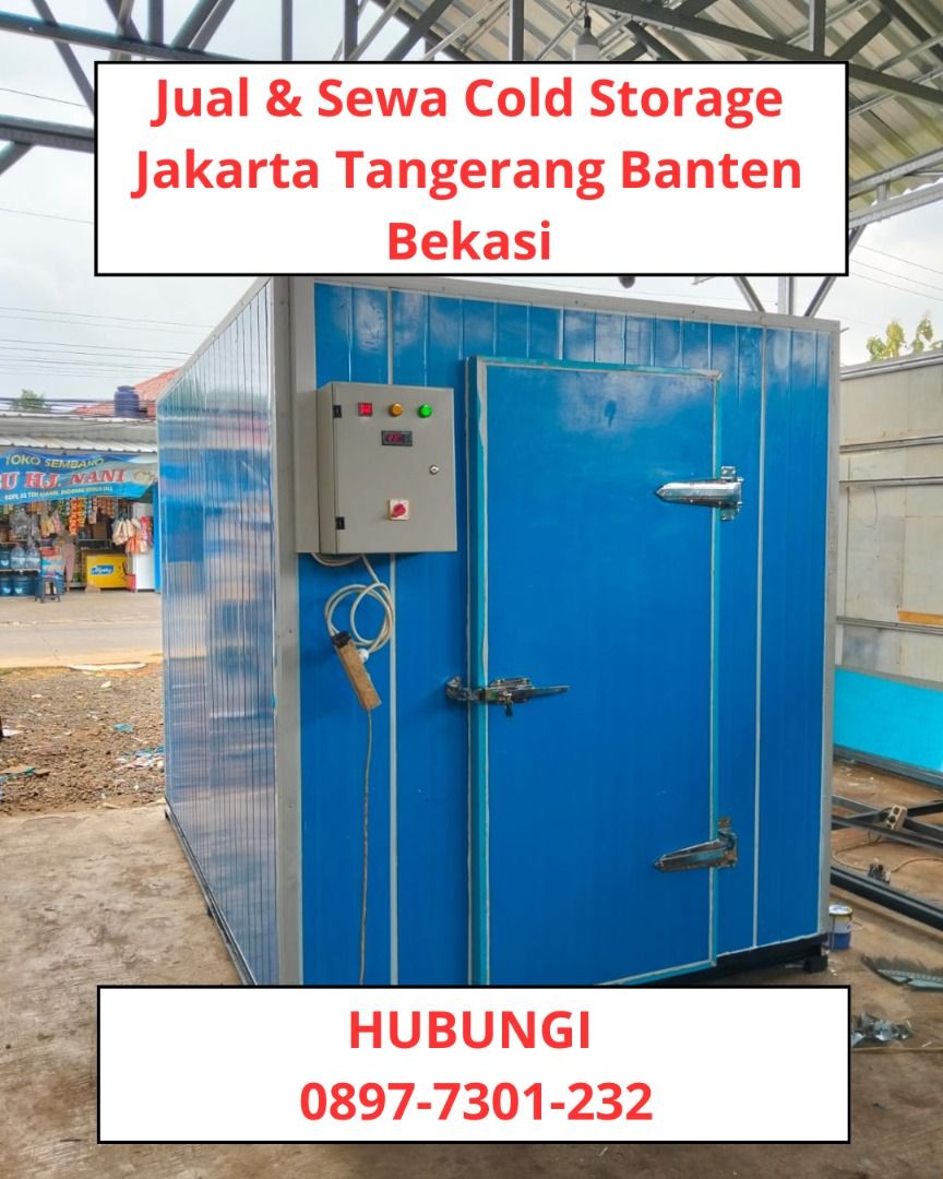 0897-7301-232 Sewa Cold Storage Tangerang Solusi Hemat Dingin Produk ...