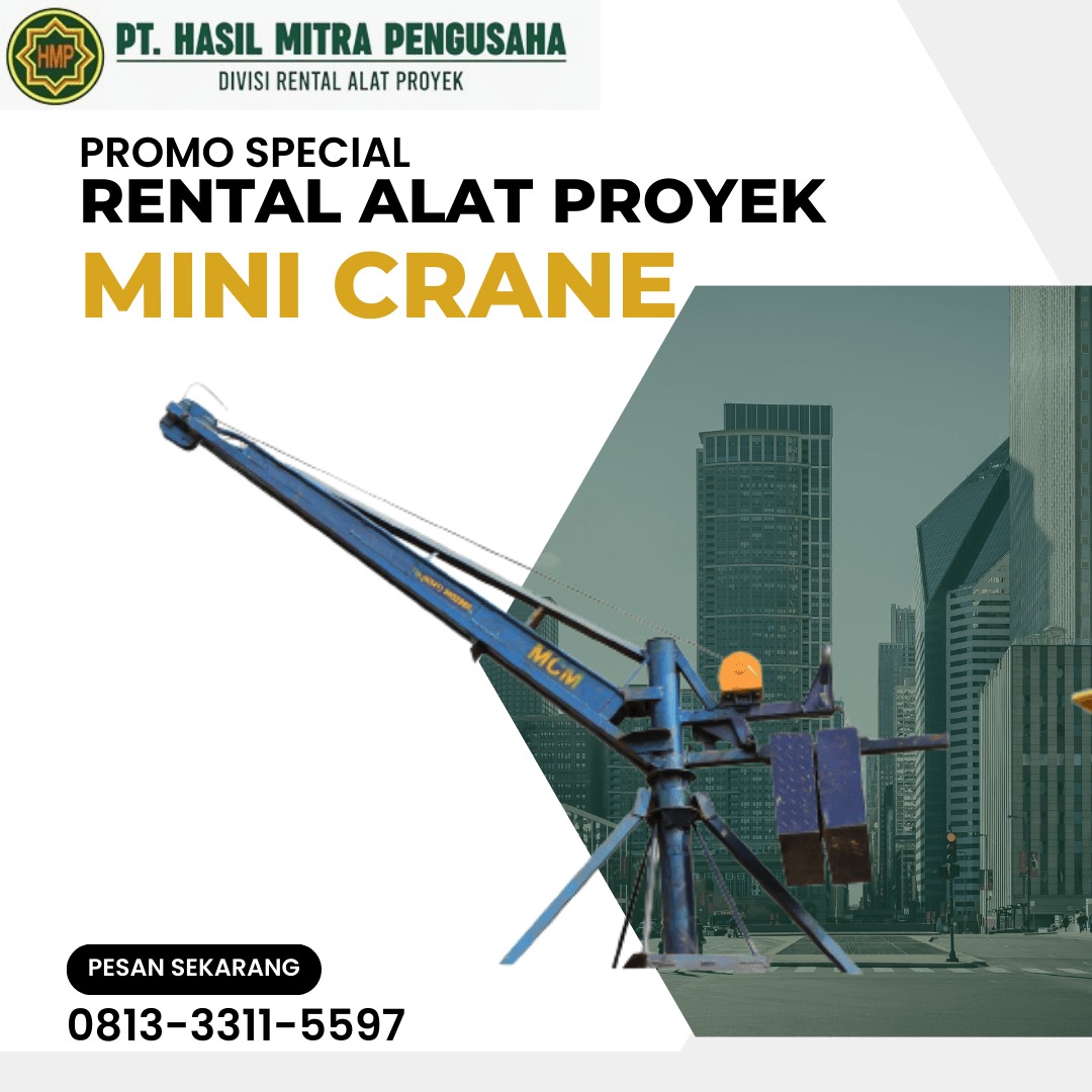 Mini Crane Ogan Ilir Provinsi Sumatera Selatan | Sewa Mini Crane Terbaik Ogan Ilir Provinsi ...
