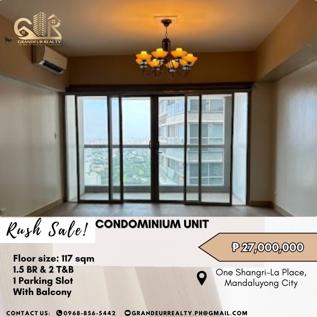 RUSH SALE: Condo Unit located at One Shangri-La Place Condominium, Mandaluyong City, Property ...