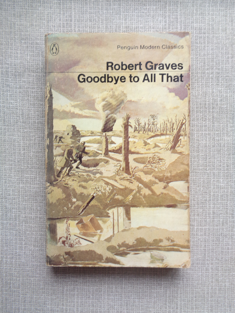 Goodbye to All That by Robert Graves, Hobbies & Toys, Books & Magazines ...